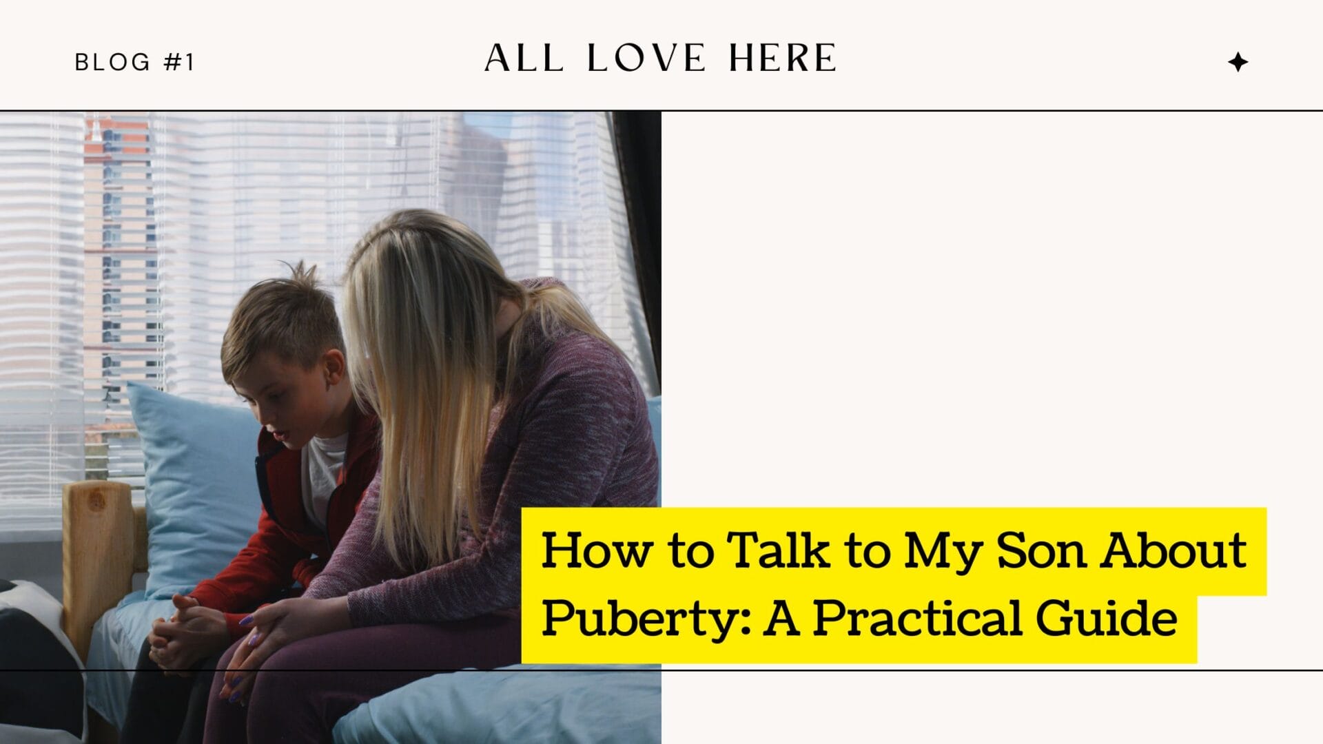 How to Talk to My Son About Puberty: A Practical Guide - Tissue Loves