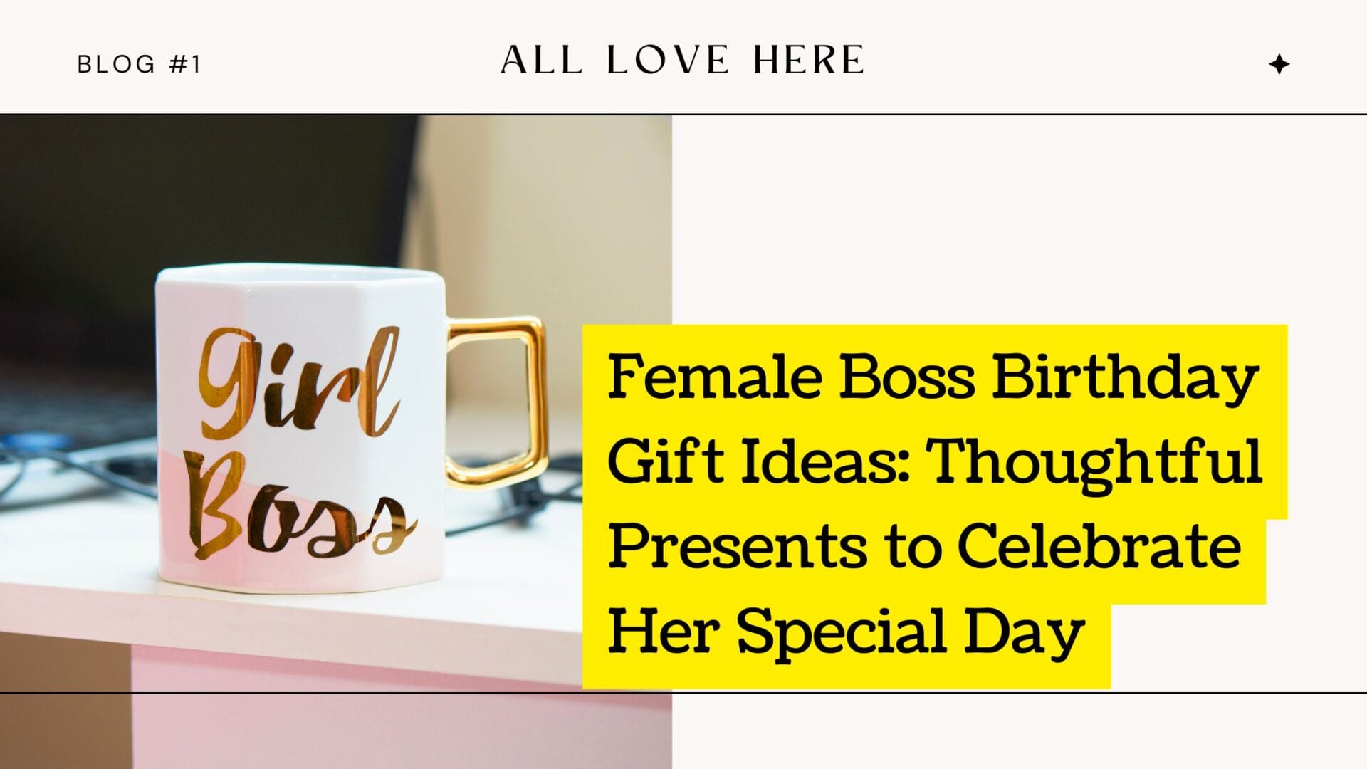 Female Boss Birthday Gift Ideas: Thoughtful Presents to Celebrate Her ...